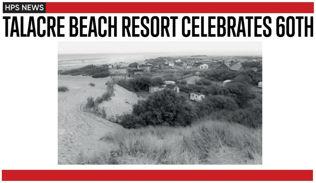 TALACRE BEACH RESORT CELEBRATES 60TH | Holiday Park Scene Magazine